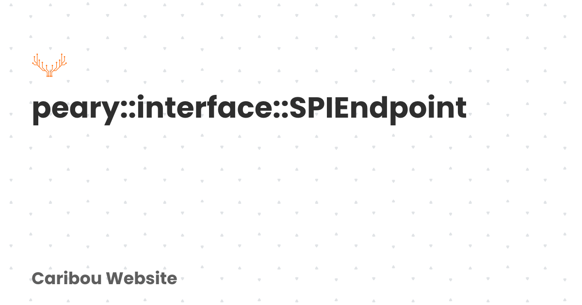 peary::interface::SPIEndpoint | Caribou Project Website
